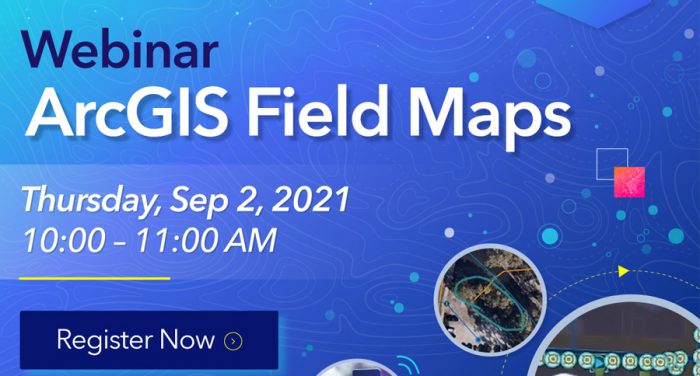 Webinar: ArcGIS Field Maps - Esri Thailand
